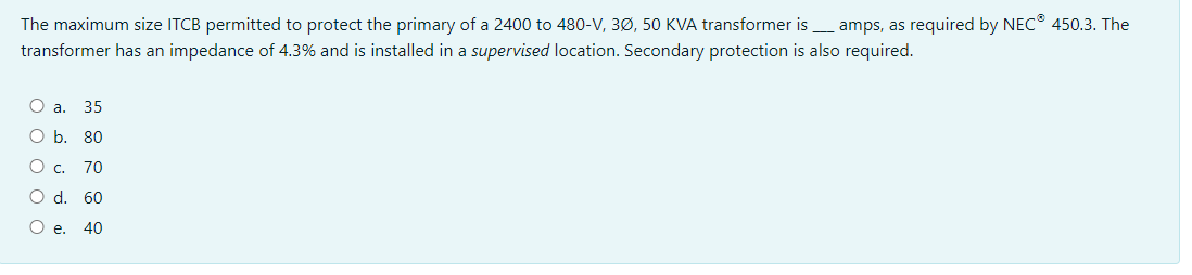 Solved The maximum size ITCB permitted to protect the | Chegg.com