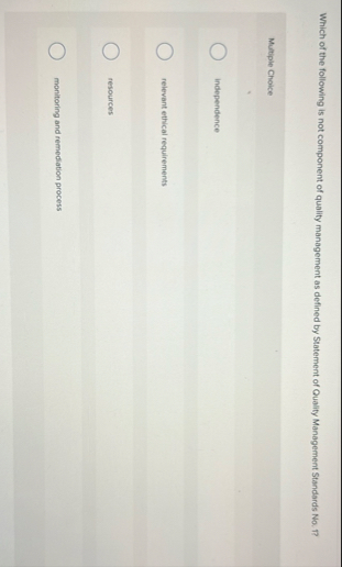 Solved Which of the following is not component of quality | Chegg.com