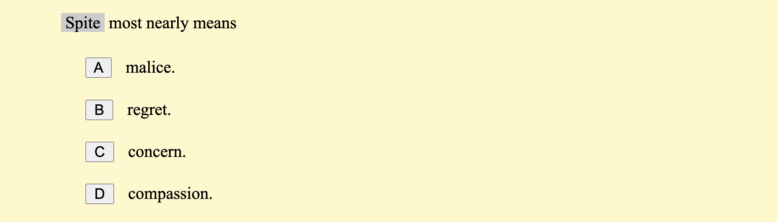 Spite most nearly | Chegg.com