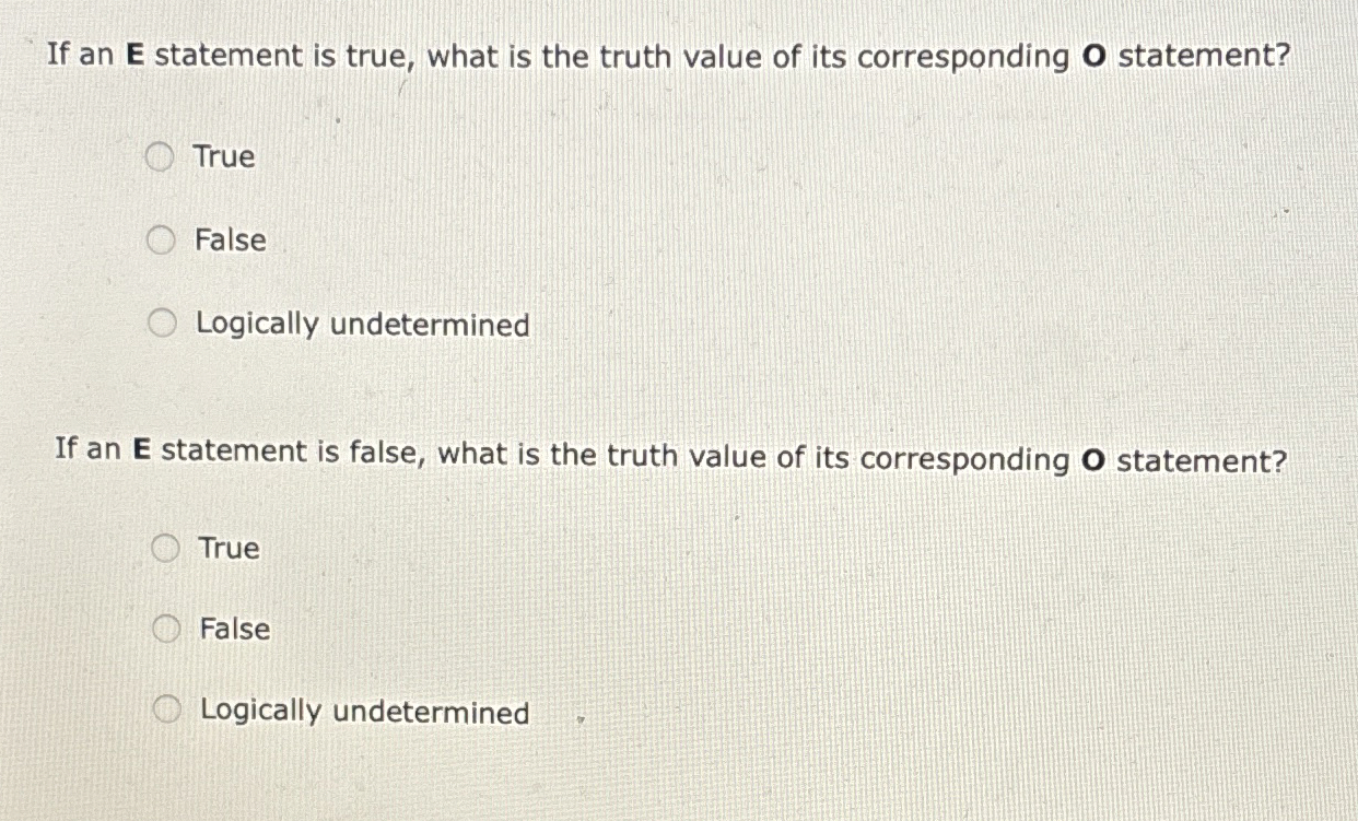 Solved If an E ﻿statement is true, what is the truth value | Chegg.com