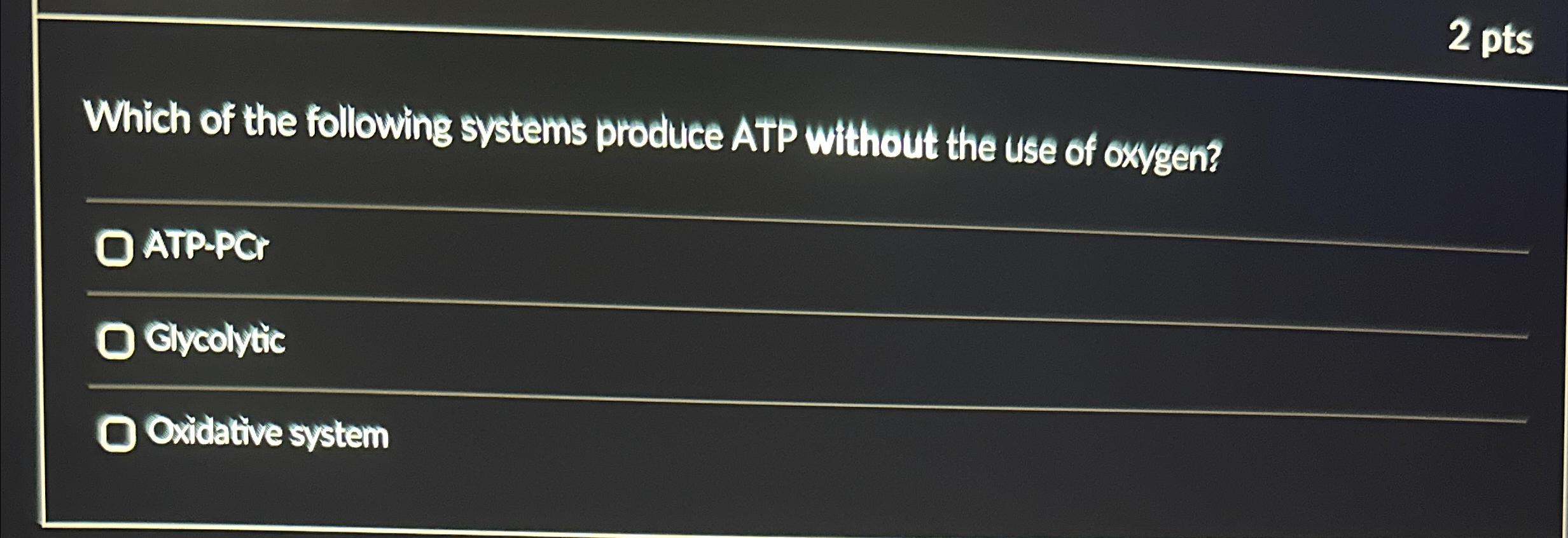 Solved 2 ptsWhich of the following systems produce ATP | Chegg.com Solved 2 ptsWhich of the following systems produce ATP | Chegg.com