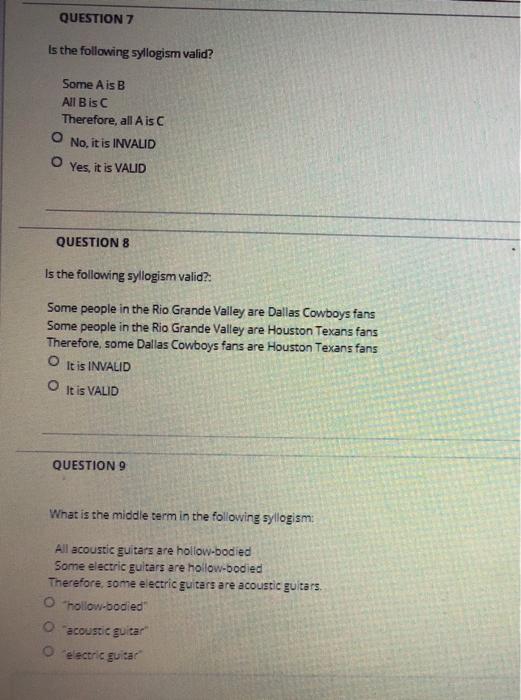 Solved QUESTION 7 Is the following syllogism valid? Some A | Chegg.com