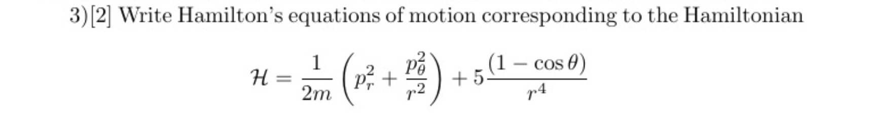 Solved Write Hamilton's equations of motion corresponding to | Chegg.com