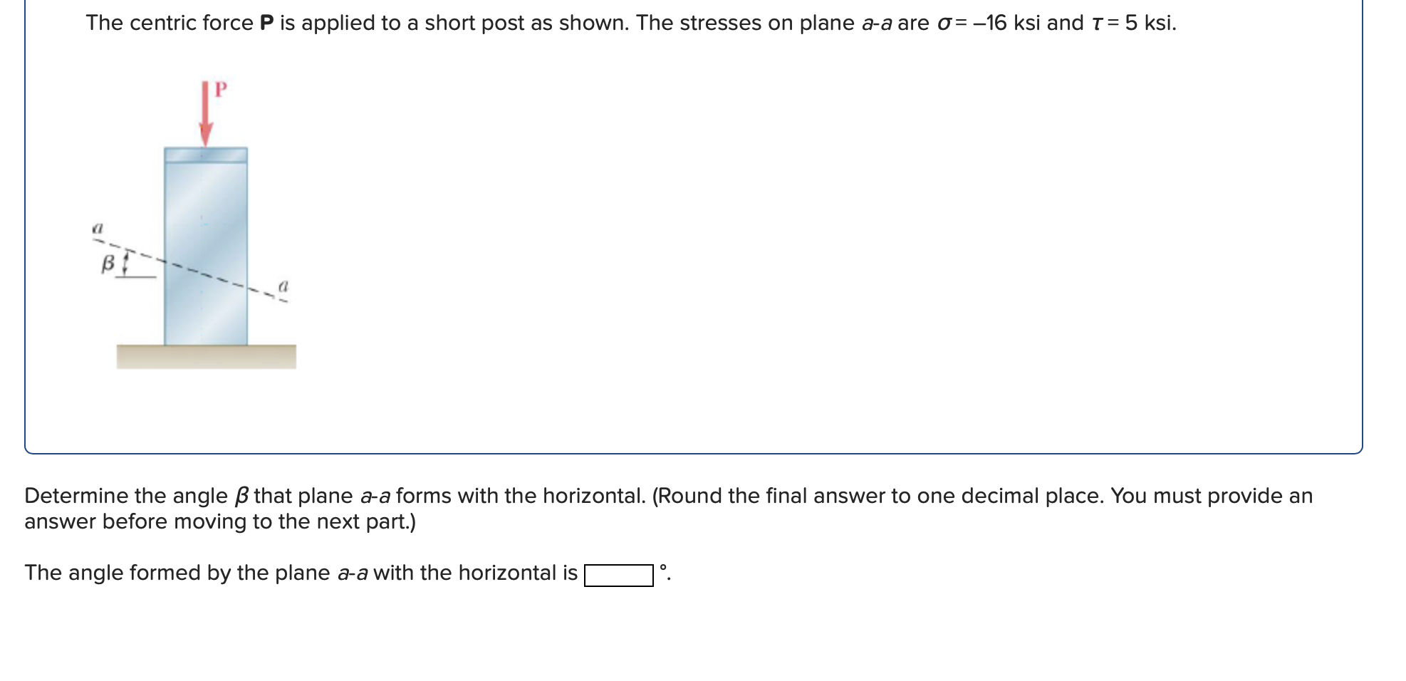 Solved The centric force P is applied to a short post as | Chegg.com