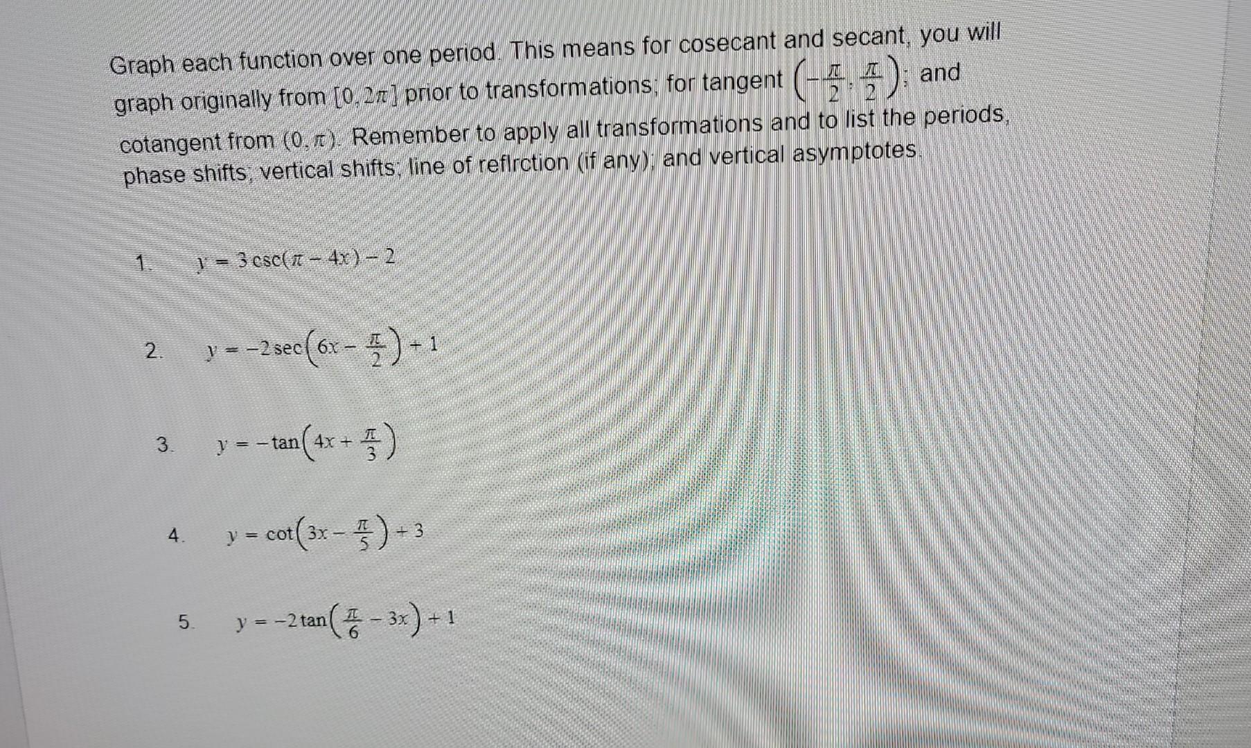 Solved Graph each function over one period. This means for | Chegg.com