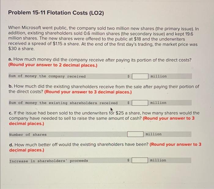 Solved Problem 15-11 Flotation Costs (LO2) When Microsoft | Chegg.com