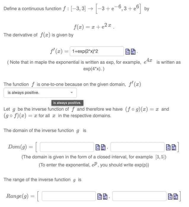 Solved Define a continuous function f:[−3,3]→[−3+e−6,3+e6] | Chegg.com