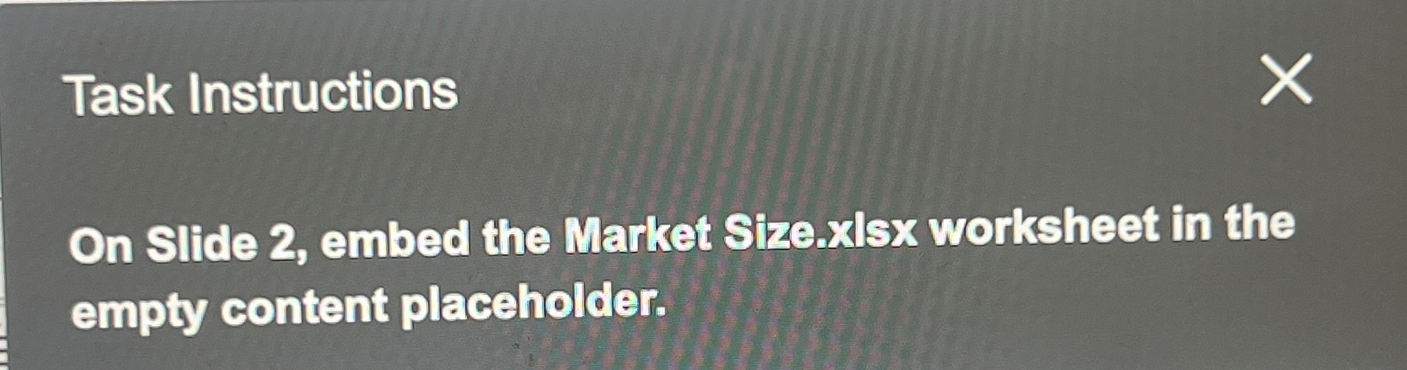 [Solved]: Task Instructions On Slide 2, embed the Market Siz