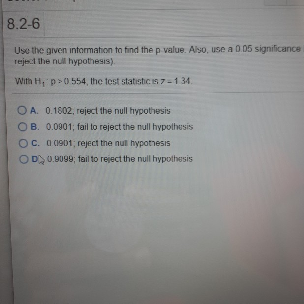 Solved 8.2-6 Use the given information to find the p-value. | Chegg.com