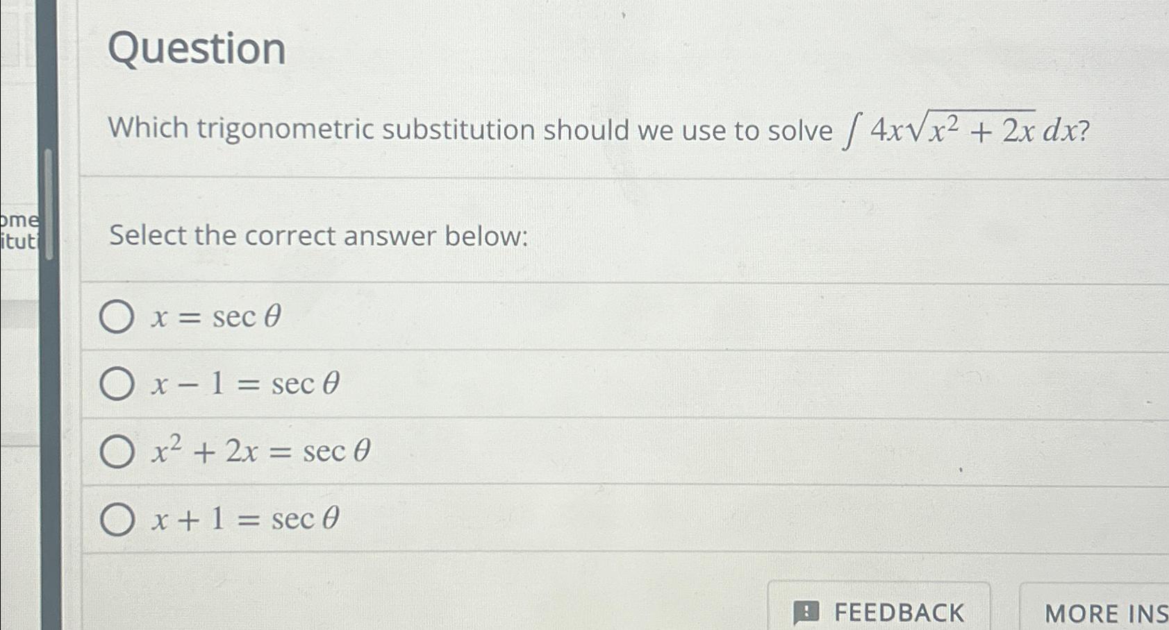Solved QuestionWhich trigonometric substitution should we | Chegg.com
