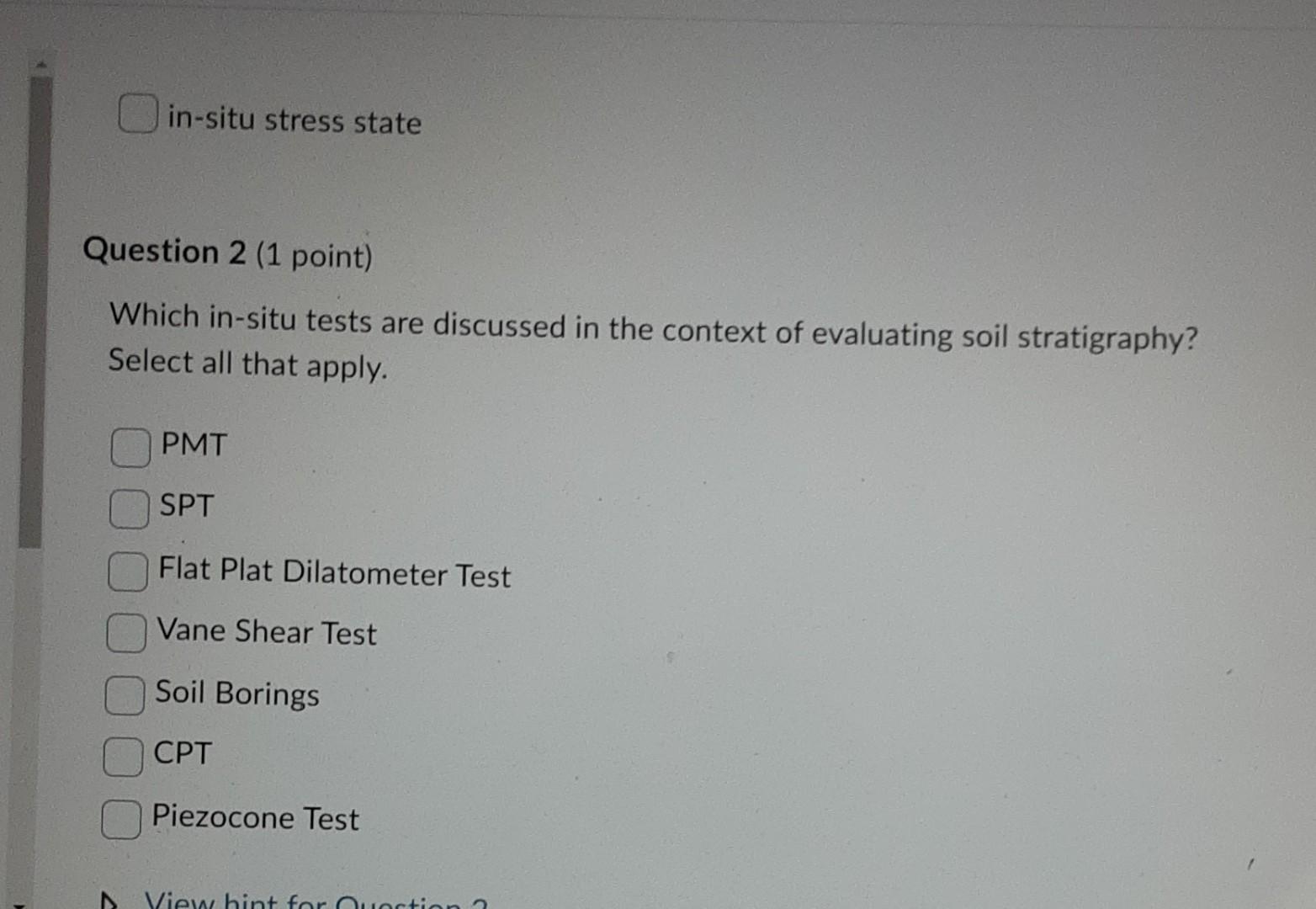 Solved in-situ stress state Question 2 (1 point) Which | Chegg.com