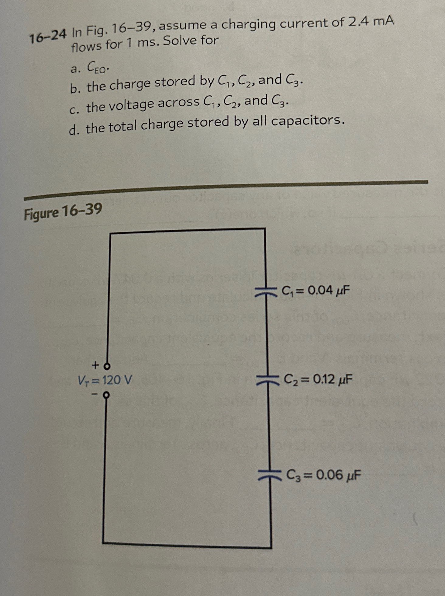 Solved 16-24 ﻿In Fig. 16-39, ﻿assume a charging current of | Chegg.com