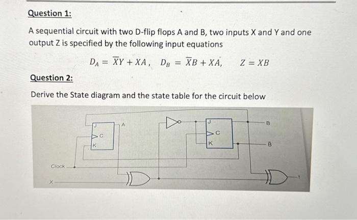 Solved A sequential circuit with two D-flip flops A and B, | Chegg.com