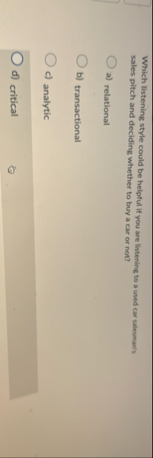 Solved Which listening style could be helpful if you are | Chegg.com