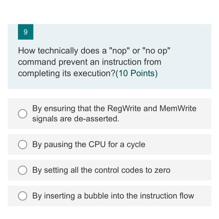 Solved How technically does a "nop" or "no op" command | Chegg.com