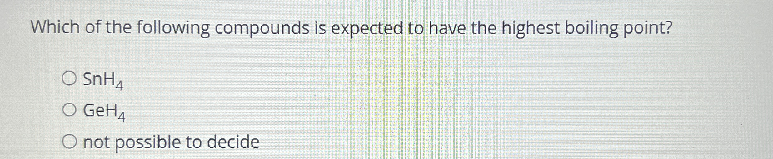 High Quality SOLUTION Which of the following compounds is expected to have | Chegg.com