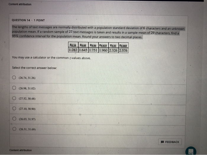 Solved Content attribution QUESTION 14.1 POINT The lengths | Chegg.com