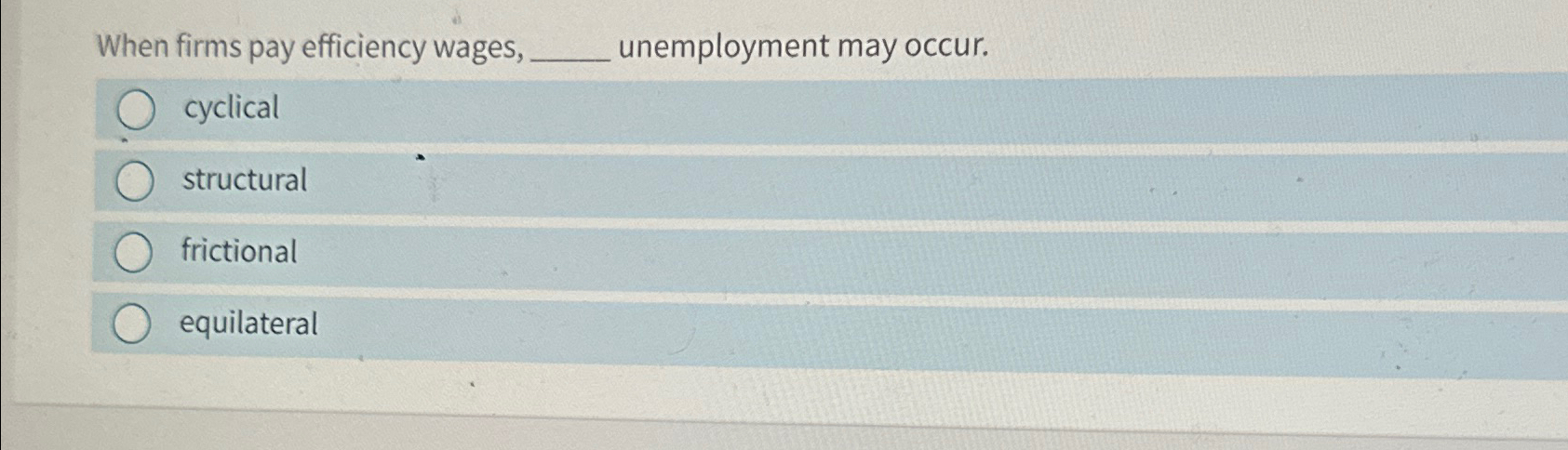 Solved When firms pay efficiency wages, unemployment may | Chegg.com