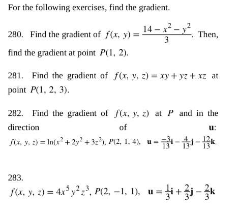Solved For the following exercises, find the gradient. 280. | Chegg.com