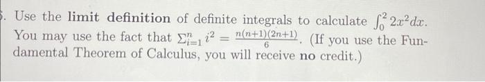 Solved 3. Use the limit definition of definite integrals to | Chegg.com