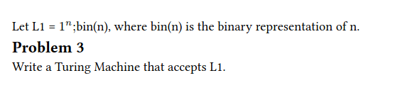 Solved Let L1=1n;bin(n), ﻿where bin(n) ﻿is the binary | Chegg.com