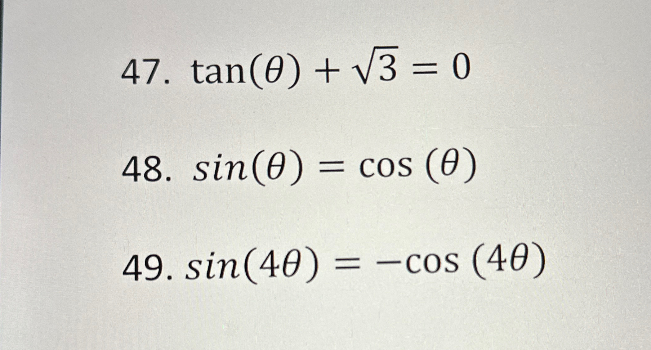Solved solve for theta and give your answer in general | Chegg.com