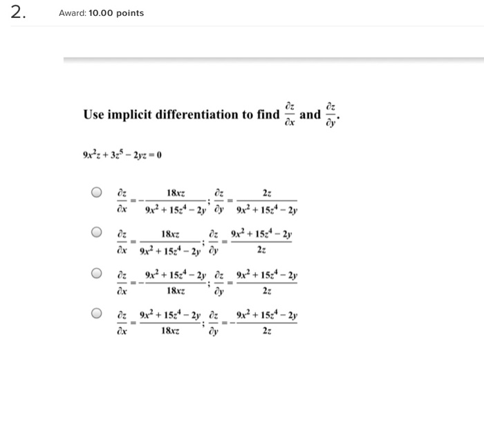 Solved 2. Award: 10.00 points Use implicit differentiation | Chegg.com