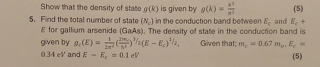Solved Show that the density of state g(k) is given by | Chegg.com