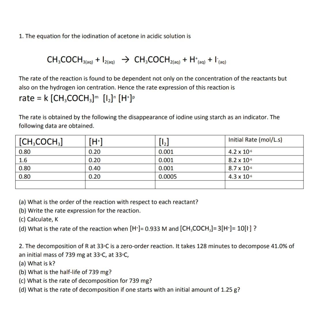 Solved 1. The equation for the iodination of acetone in | Chegg.com
