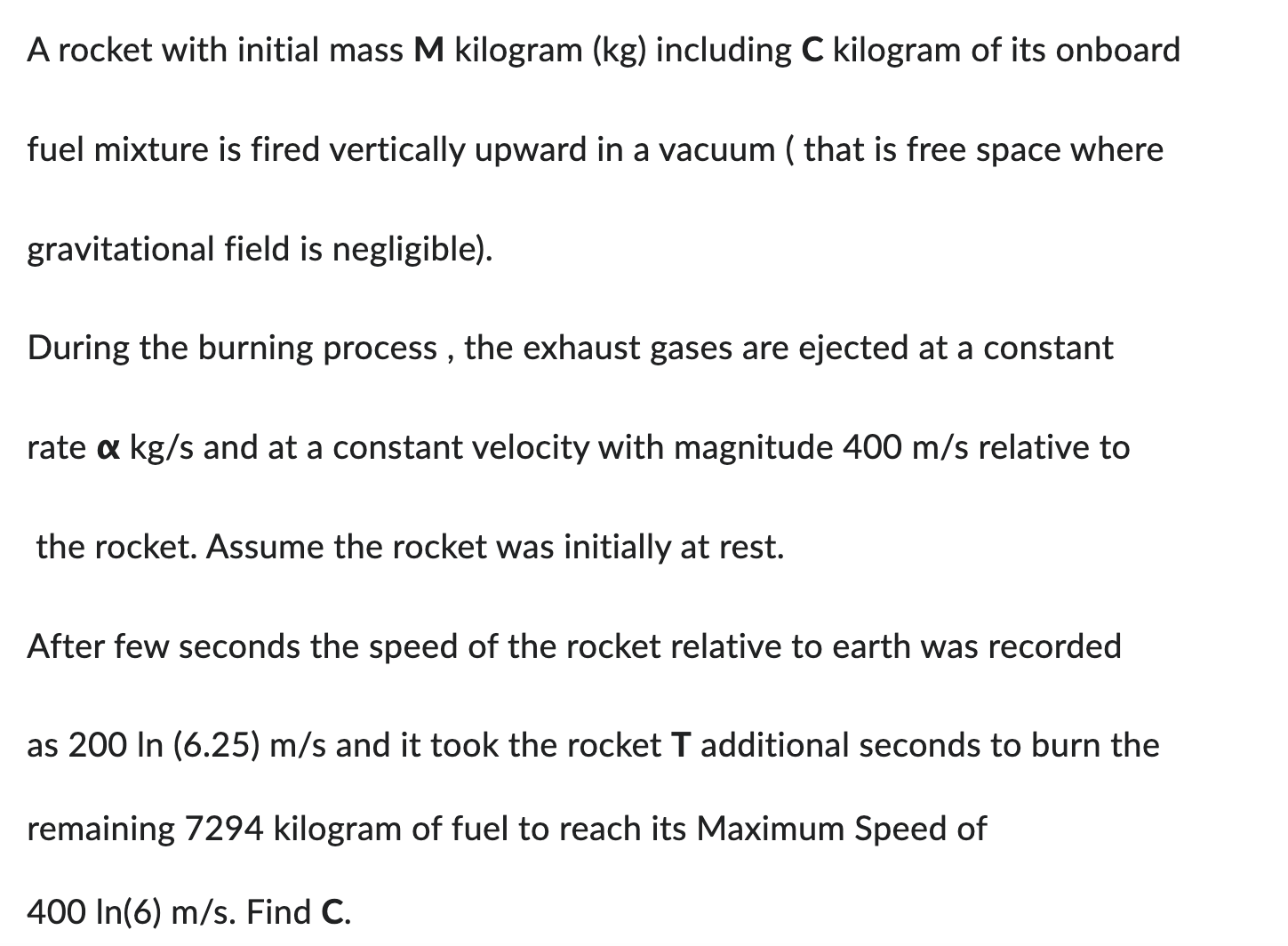 Solved A rocket with initial mass M ﻿kilogram ) ﻿including | Chegg.com