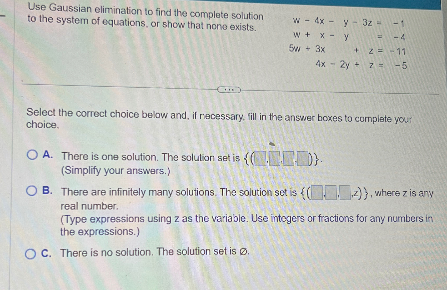 Solved Use Gaussian elimination to find the complete | Chegg.com