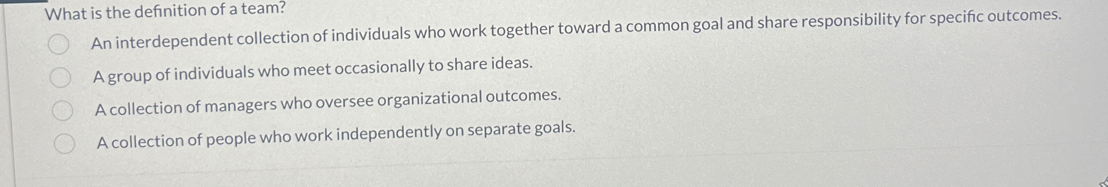 Solved What is the definition of a team?An interdependent | Chegg.com
