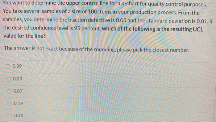 Solved You want to determine the upper control line for a | Chegg.com