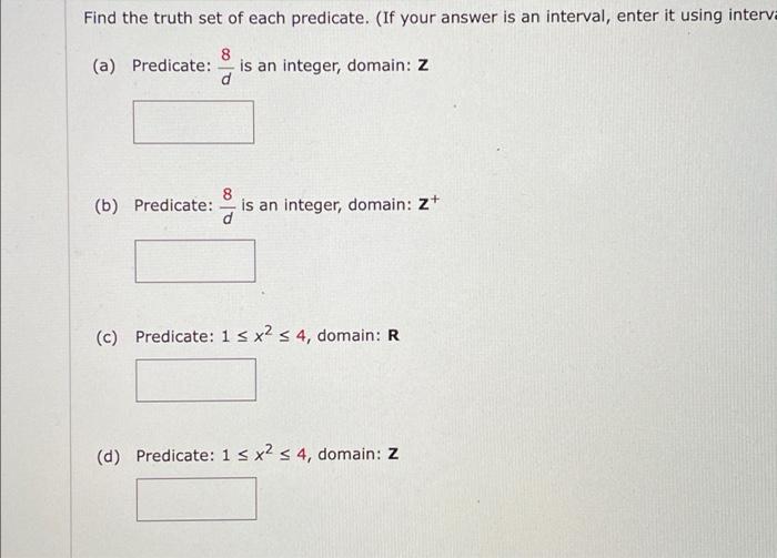 Solved Find the truth set of each predicate. (If your answer | Chegg.com