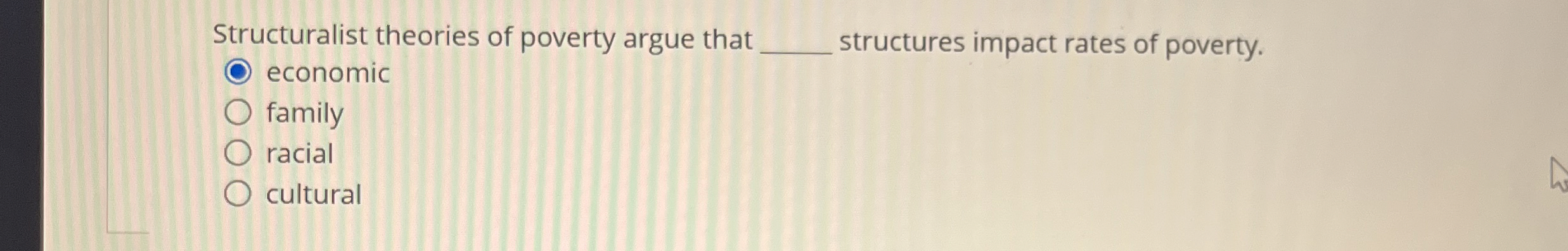 Solved Structuralist theories of poverty argue that q, | Chegg.com