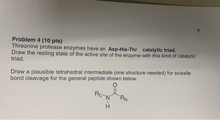 Solved Problem 4 (10 pts) Threonine protease enzymes have an | Chegg.com