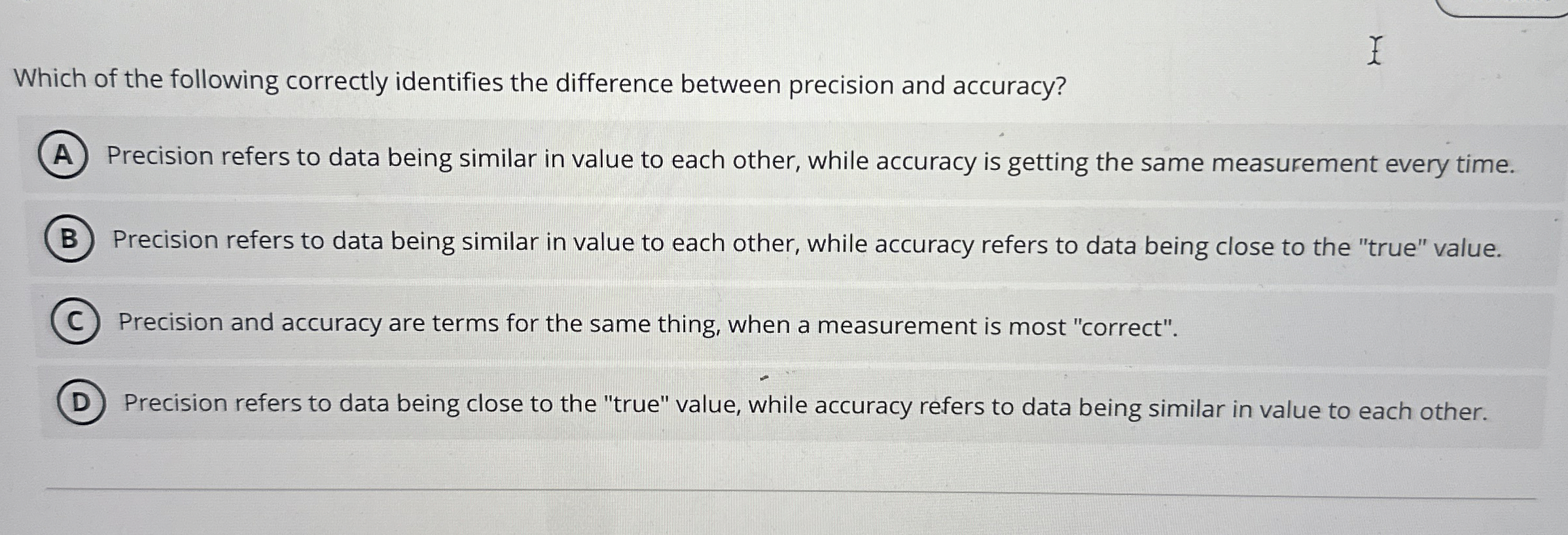 Solved Which of the following correctly identifies the | Chegg.com