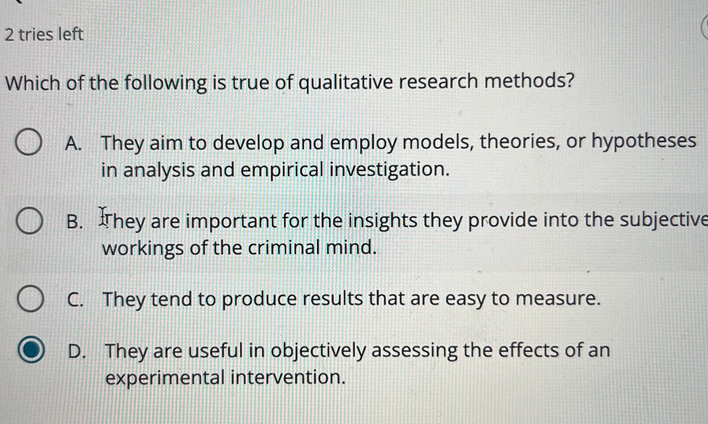 Solved 2 ﻿tries leftWhich of the following is true of | Chegg.com