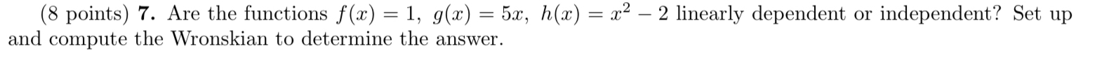 Solved (8 ﻿points) 7. ﻿Are the functions | Chegg.com