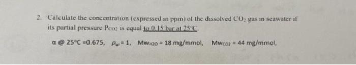 Solved 2. Calculate the concentration (expressed in ppm ) of | Chegg.com