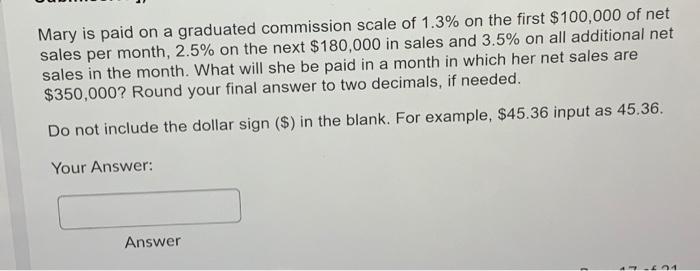 Solved Mary is paid on a graduated commission scale of 1.3% | Chegg.com
