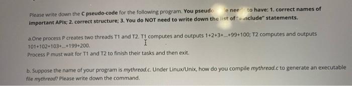 Solved Please write down the C pseudo-code for the following | Chegg.com