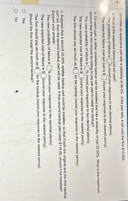 Solved Consider an expensive part with a reliability of | Chegg.com
