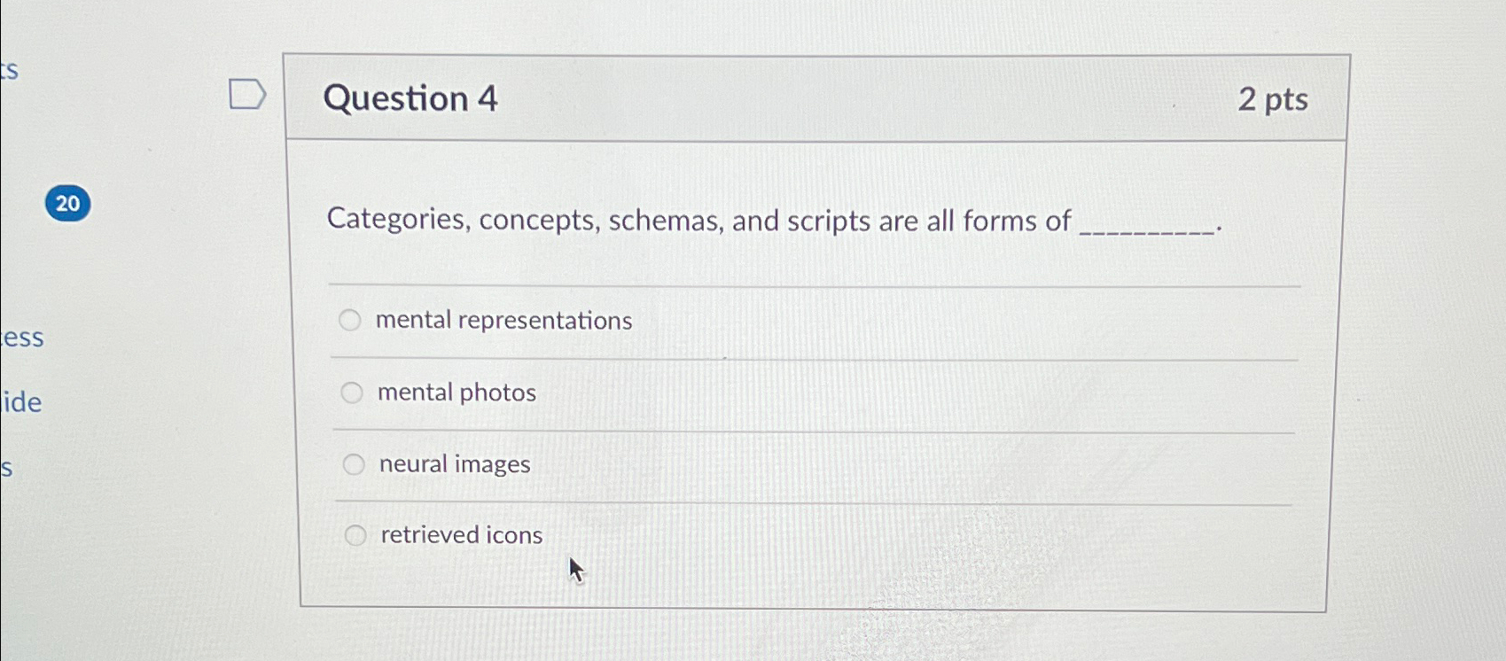 Solved SQuestion 42 ﻿pts20Categories, concepts, schemas, and | Chegg.com