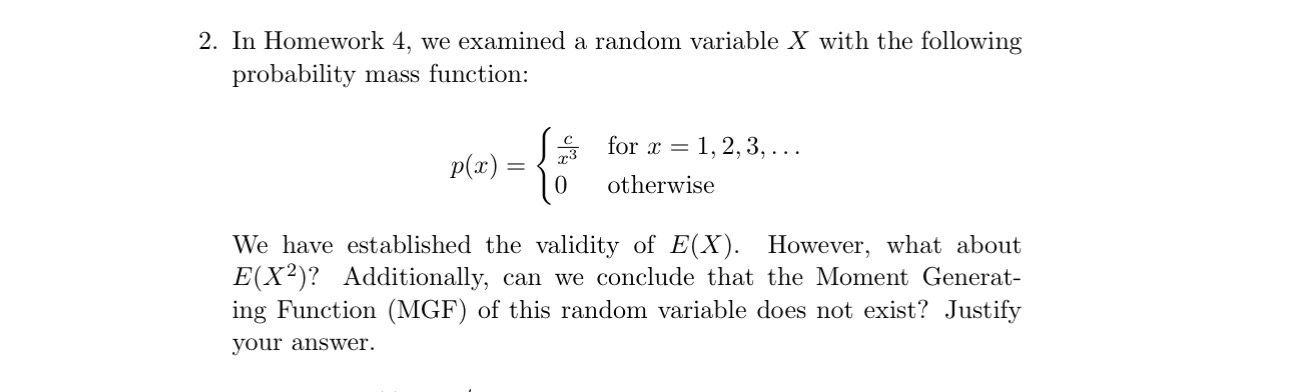 In Homework 4, ﻿we examined a random variable x ﻿with | Chegg.com