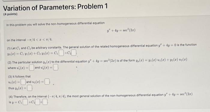 Solved Variation of Parameters: Problem 1 (4 points) In this | Chegg.com
