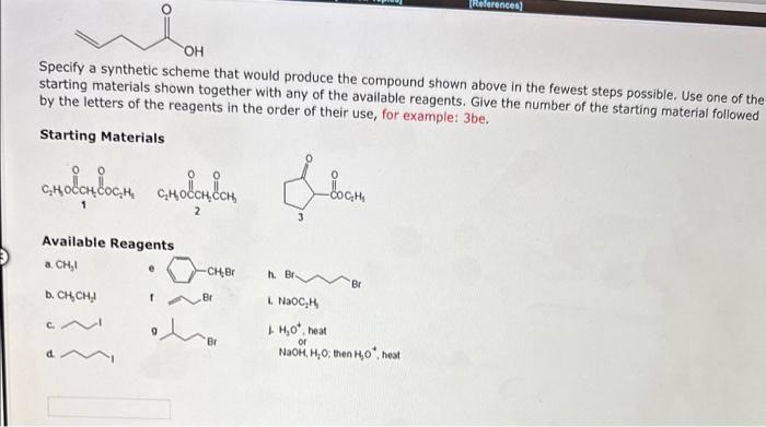 Solved Specify a synthetic scheme that would produce the | Chegg.com