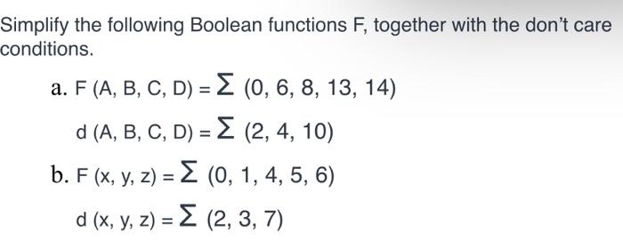 Solved Simplify the following Boolean functions F, together | Chegg.com