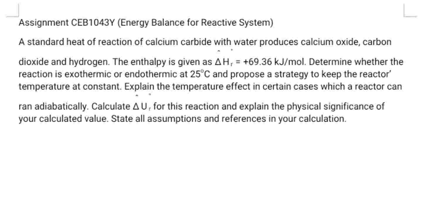 Solved Assignment CEB1043Y (Energy Balance for Reactive | Chegg.com