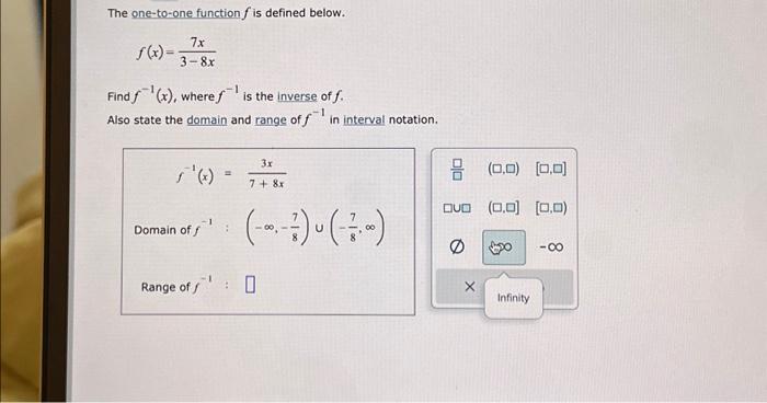 Solved The one-to-one function f is defined below. 7x 3-8x | Chegg.com